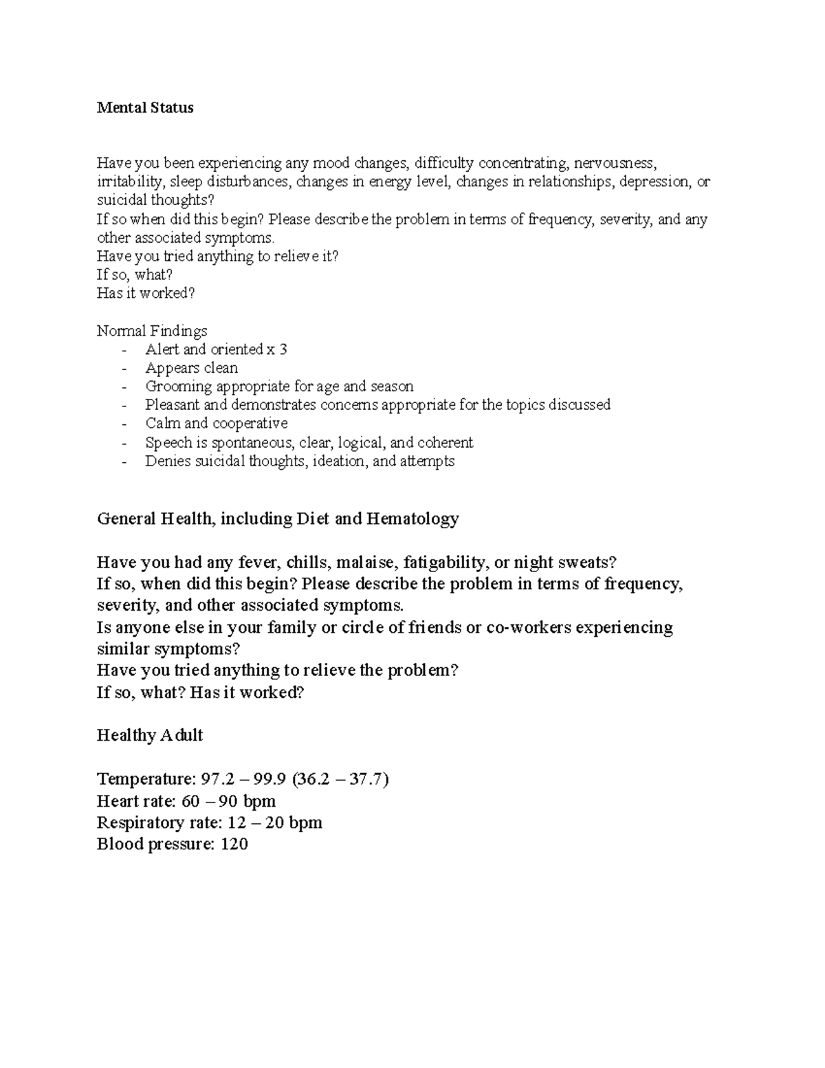 Mental Status - ... - Mental Status Have you been experiencing any mood ...