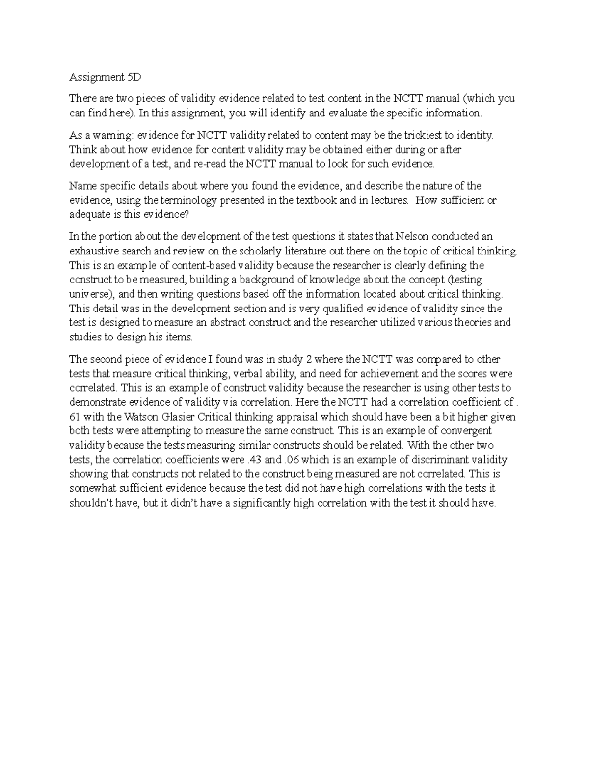 Assign 5D - Assignment 5D There are two pieces of validity evidence ...