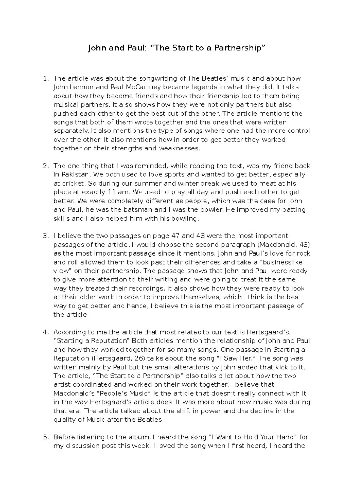 Journal Entry 3 for week 3 - John and Paul: Start to a 1. The article ...