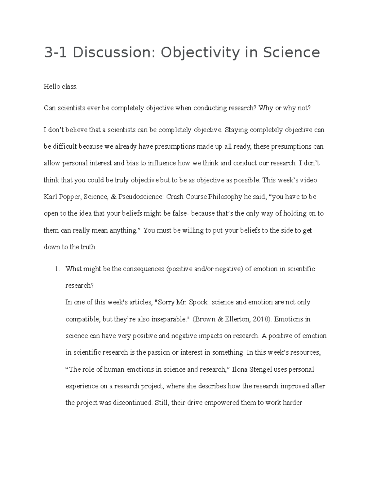 Sci-100 dis 3-1 - 3-1 Discussion: Objectivity in Science Hello class ...