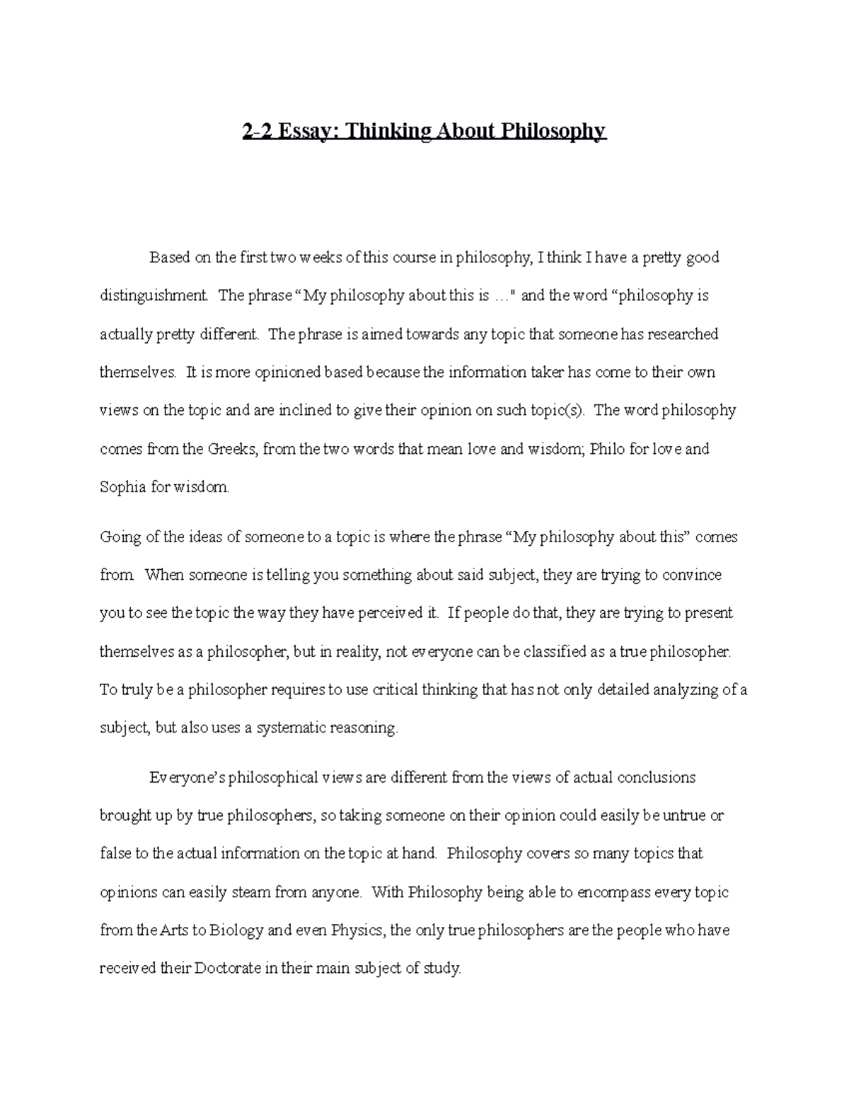 2 2 Essay Thinking About Philosophy The Phrase My Philosophy About
