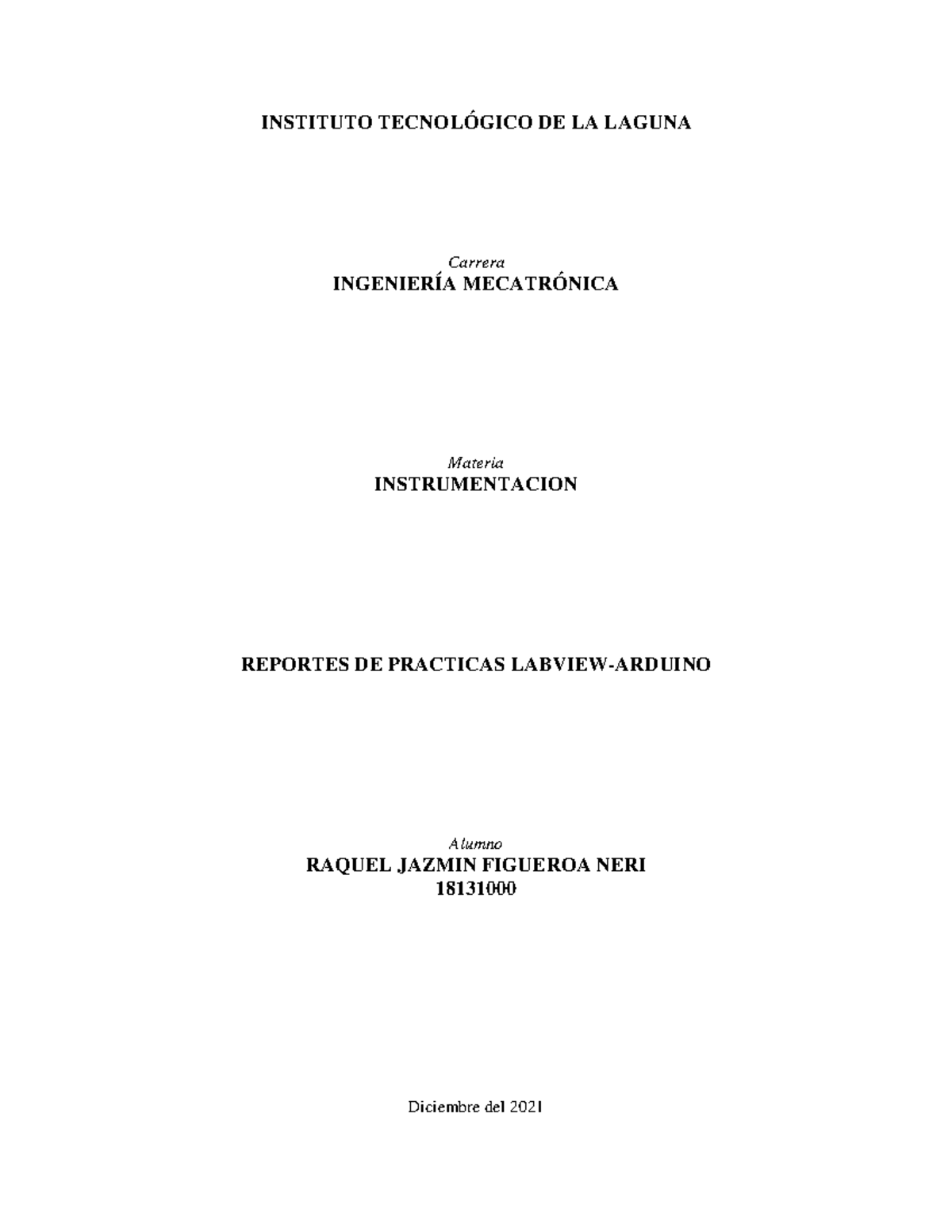 Reporte DE Practicas Labview- Arduino - INSTITUTO TECNOLÓGICO DE LA LAGUNA Carrera INGENIERÍA ...