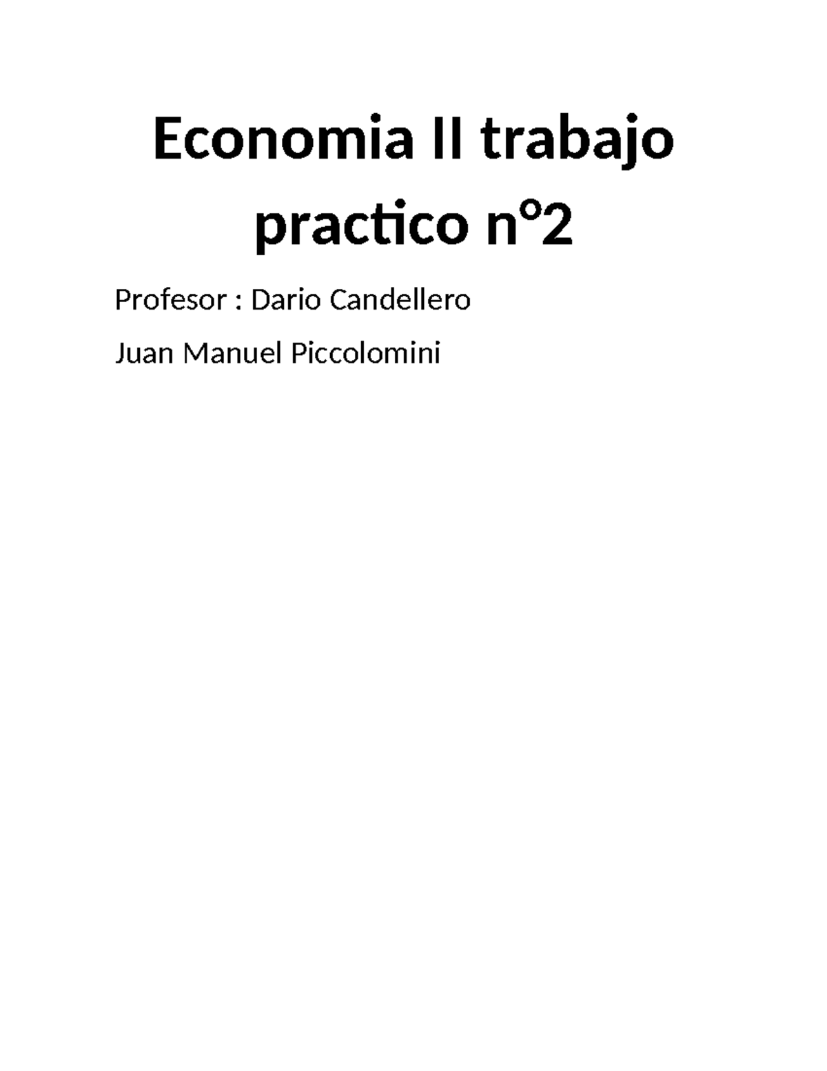 Econmia 2 tp2 - Economia II trabajo practico n° Profesor : Dario ...