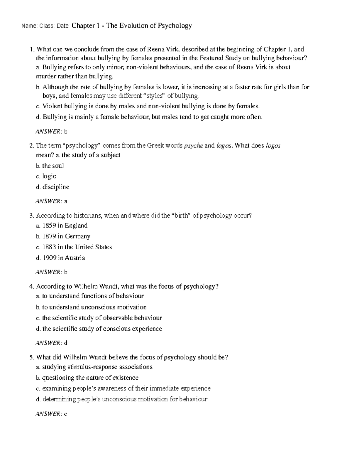 Chapter 1 The Evolution of Psychology - Name: Class: Date:Chapter 1 - The Evolution of ...