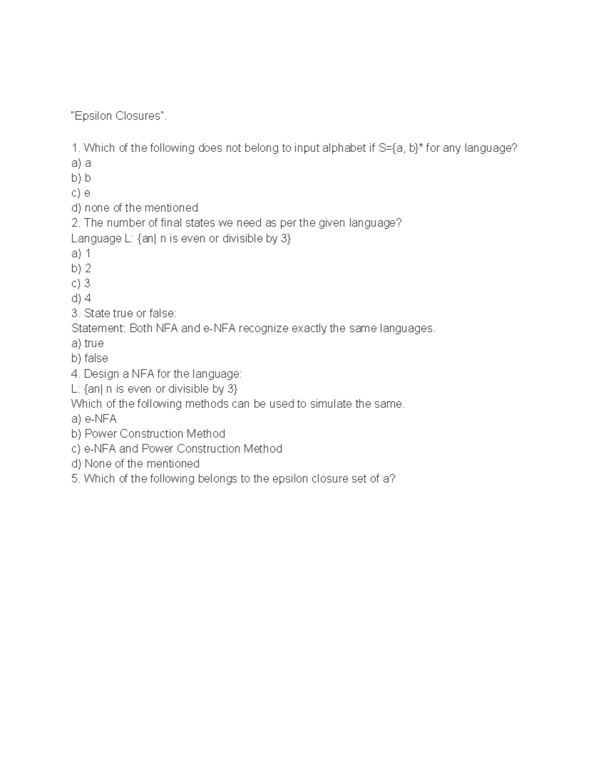 Theory of computation (15) - “Epsilon Closures”. Which of the following ...