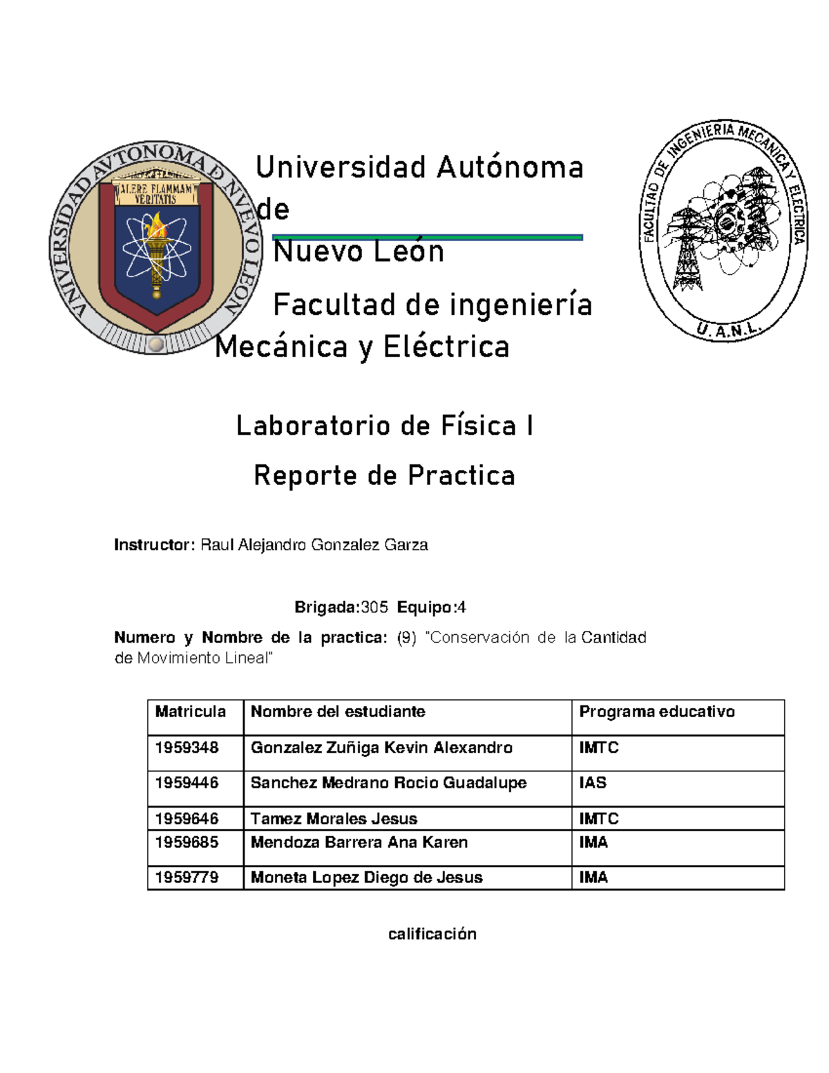 Practica 9 Equipo 4 Lab fisica - Universidad AutÛnoma de Nuevo LeÛn Facultad de ingenierÌa Mec ...