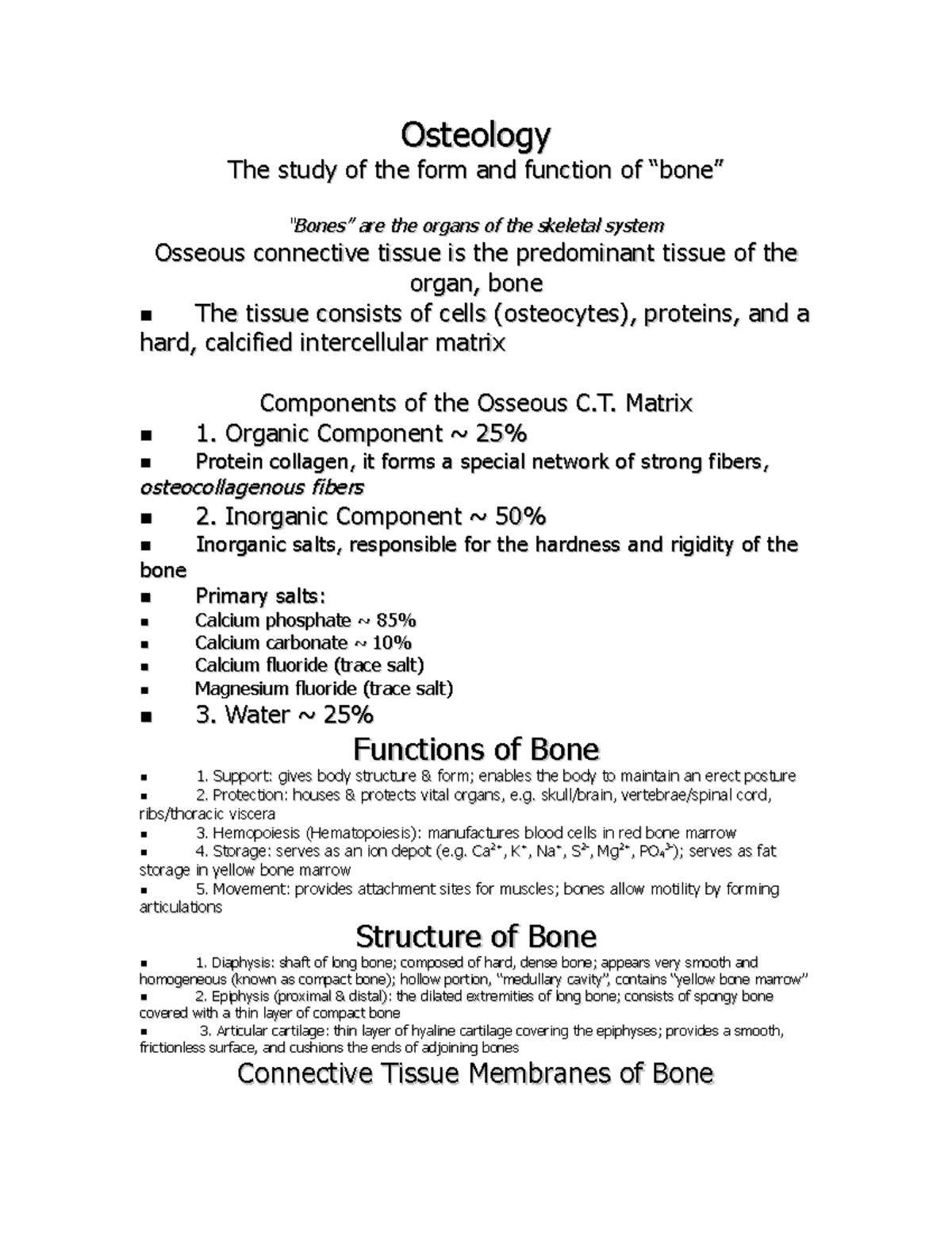 4. Bone - Lecture notes bones - OsteologyOsteology The study of the ...
