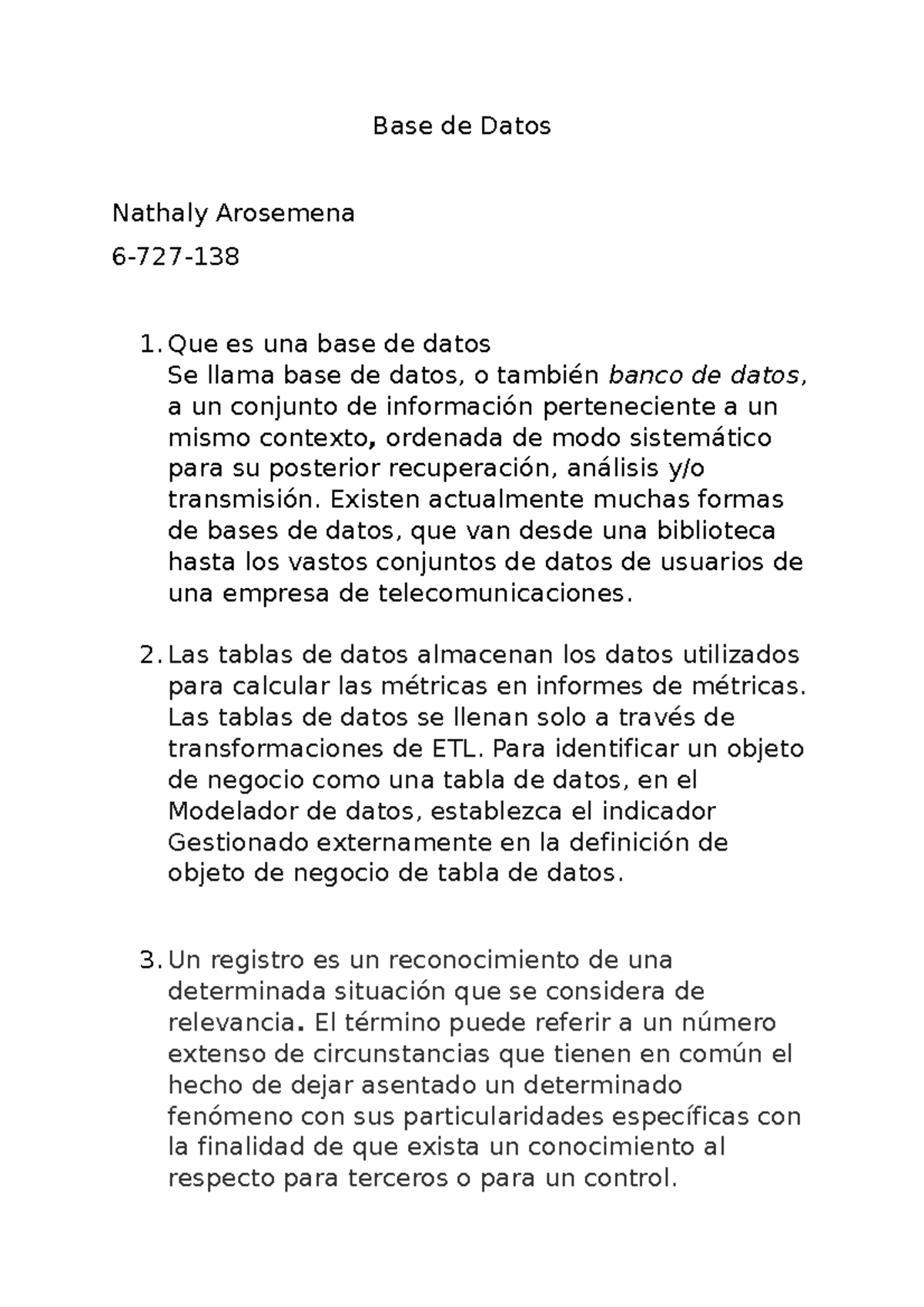 Base de Datos - informatica - Base de Datos Nathaly Arosemena 6-727- 1 ...