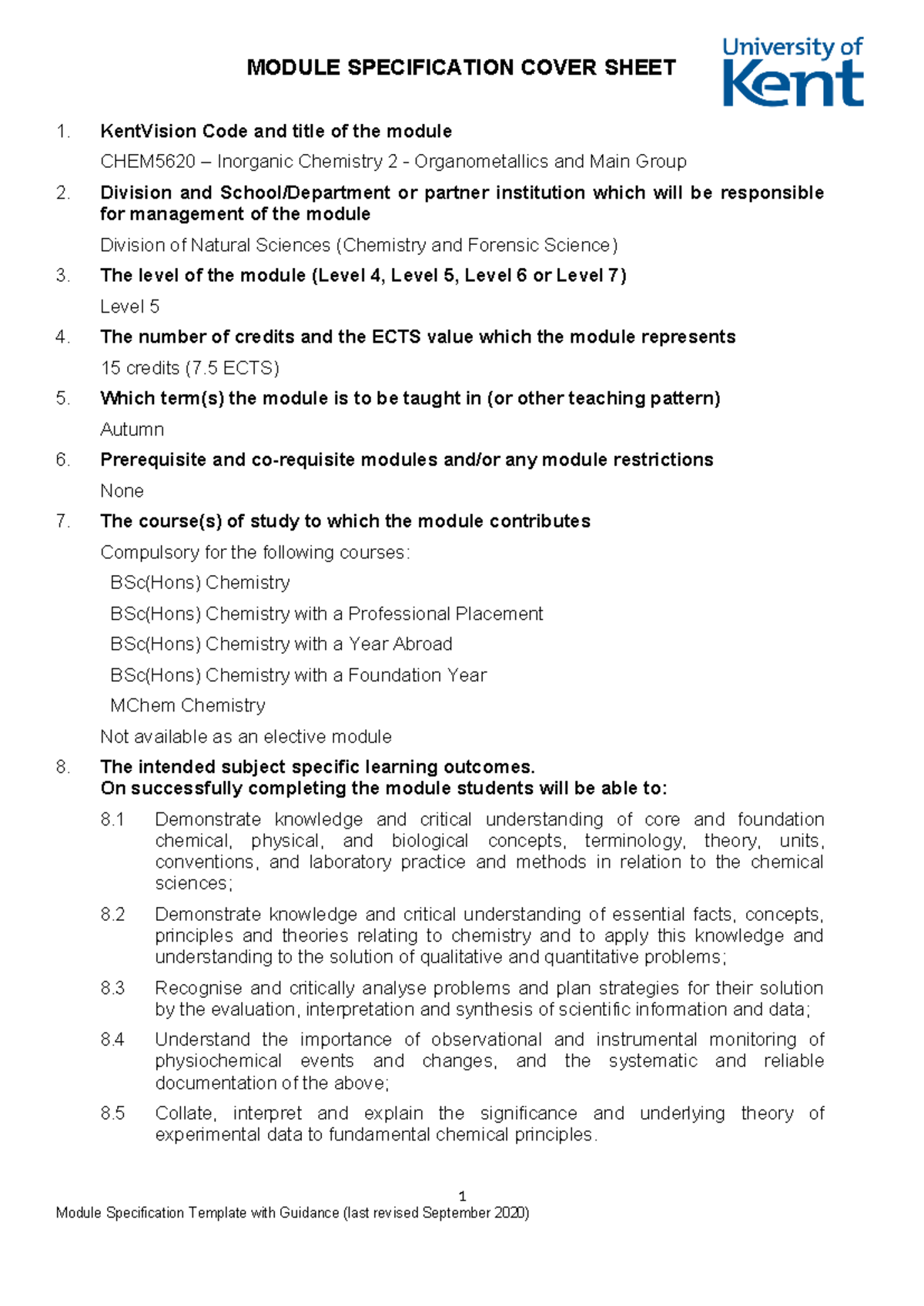 CHEM5620 - MODULE SPECIFICATION COVER SHEET 1. KentVision Code and ...