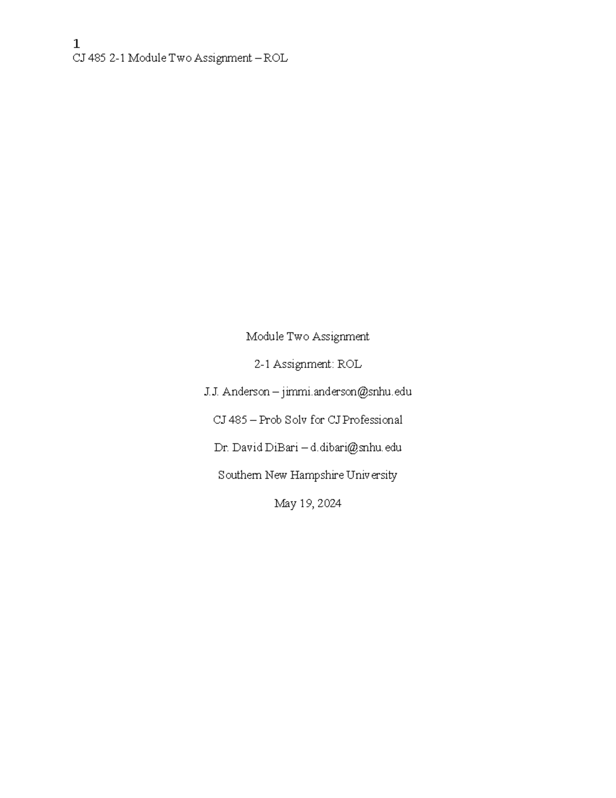 CJ 485 Module Two Assignment - ROL - CJ 485 2-1 Module Two Assignment – ROL Module Two ...