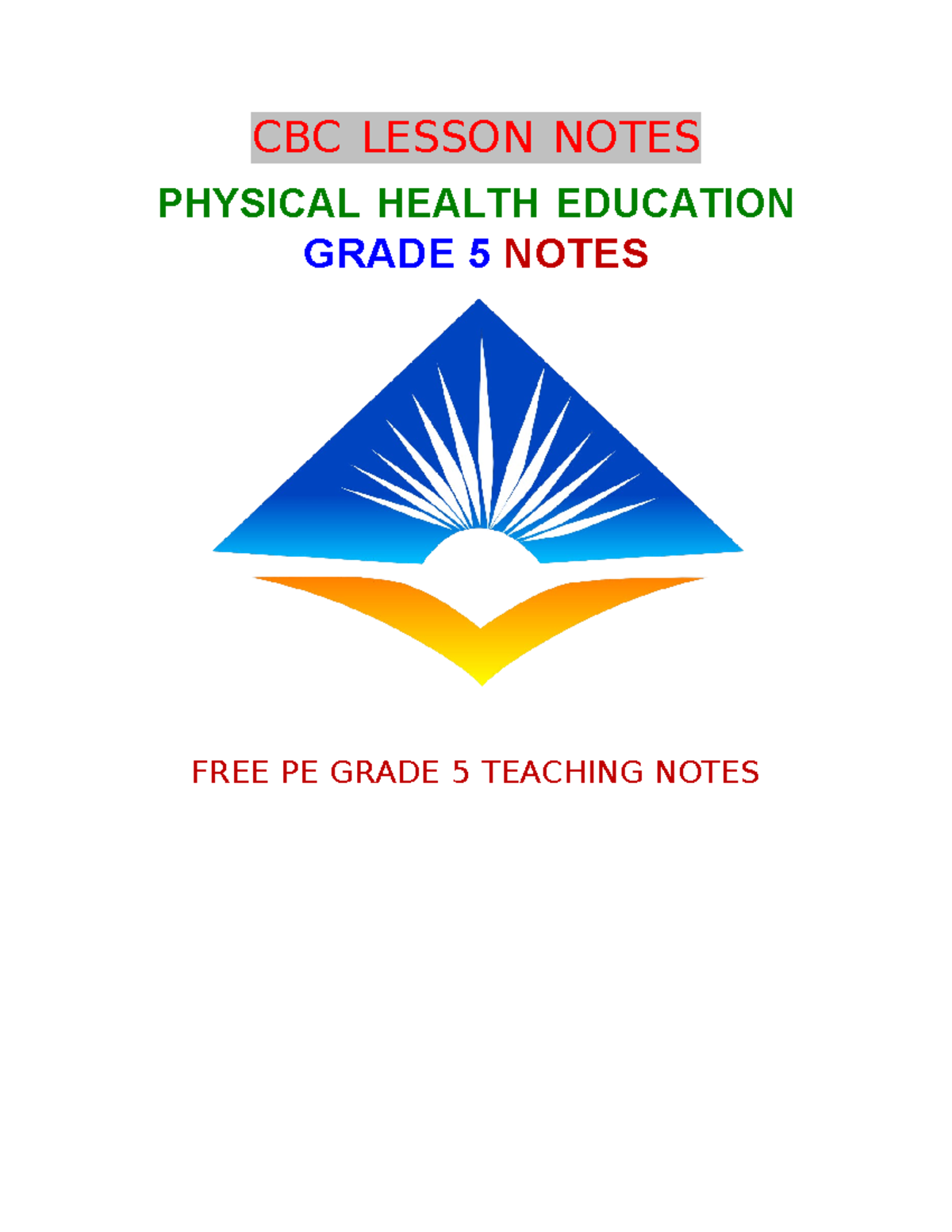 PE Grade 5 Notes - q|AFC FDDGH FDGH EWRTGH - CBC LESSON NOTES PHYSICAL ...