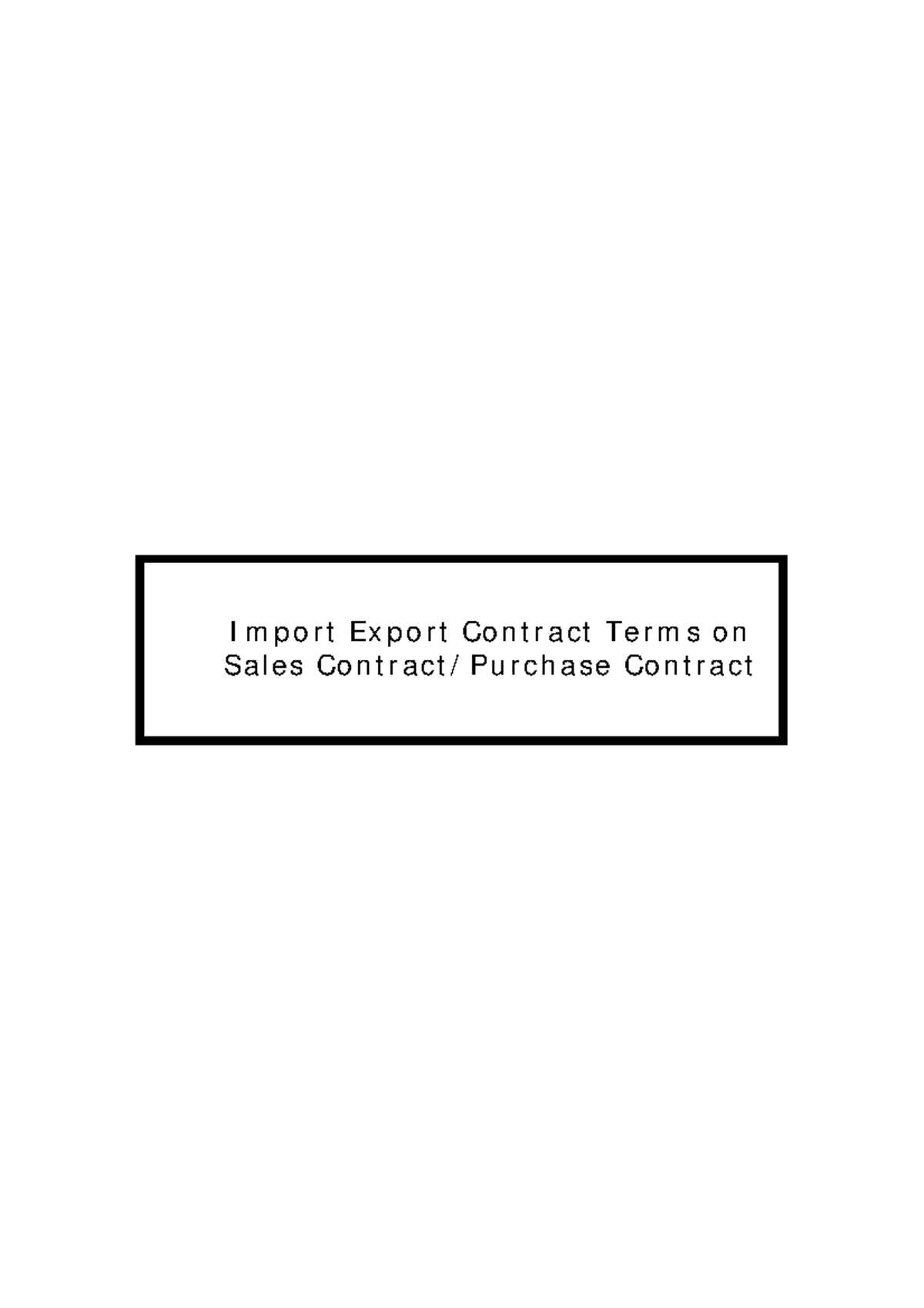 Import Export Contract Terms - A contract can be worked out either by ...