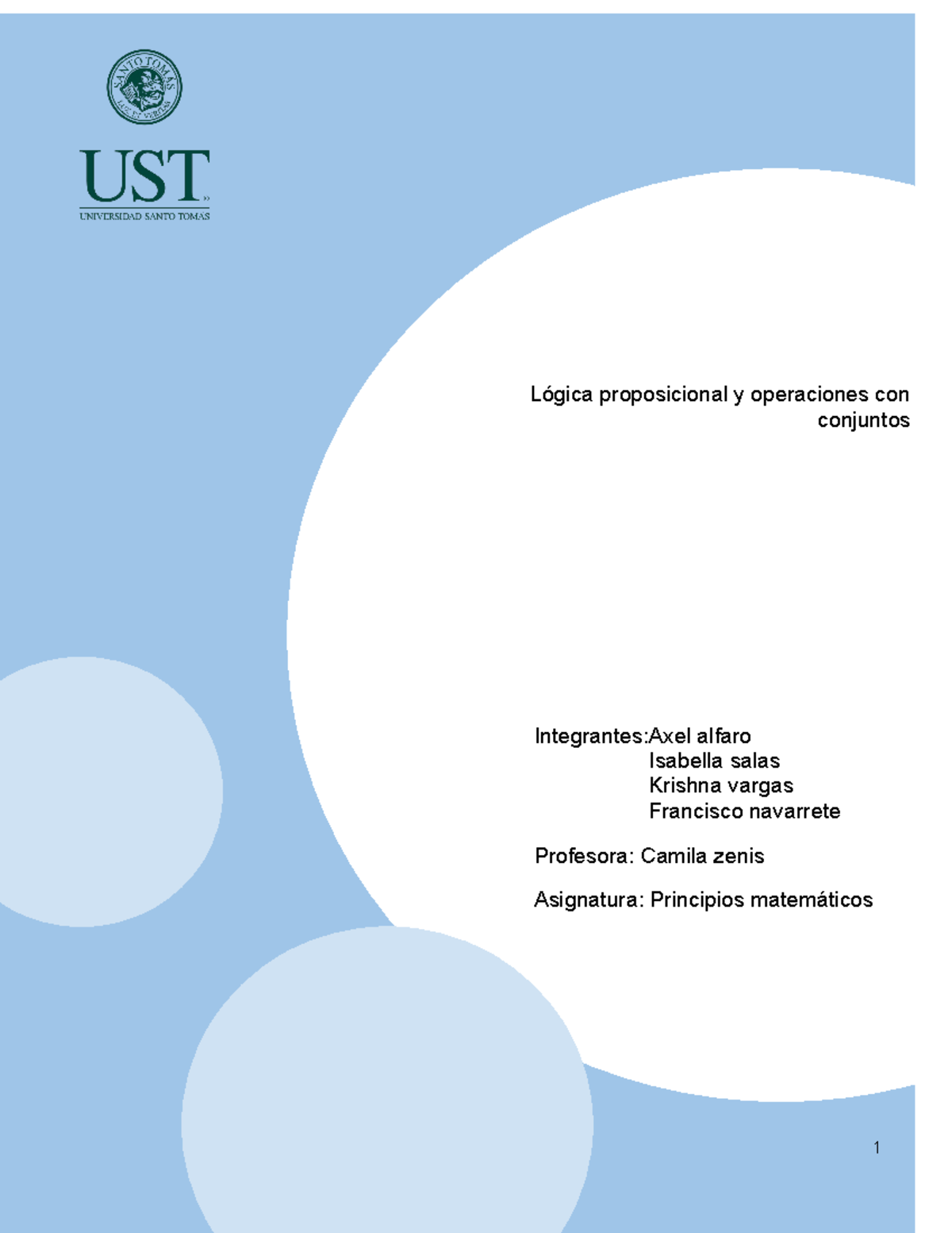 Trabajo De Lógica Proposicional - Integrantes:Axel alfaro Isabella ...