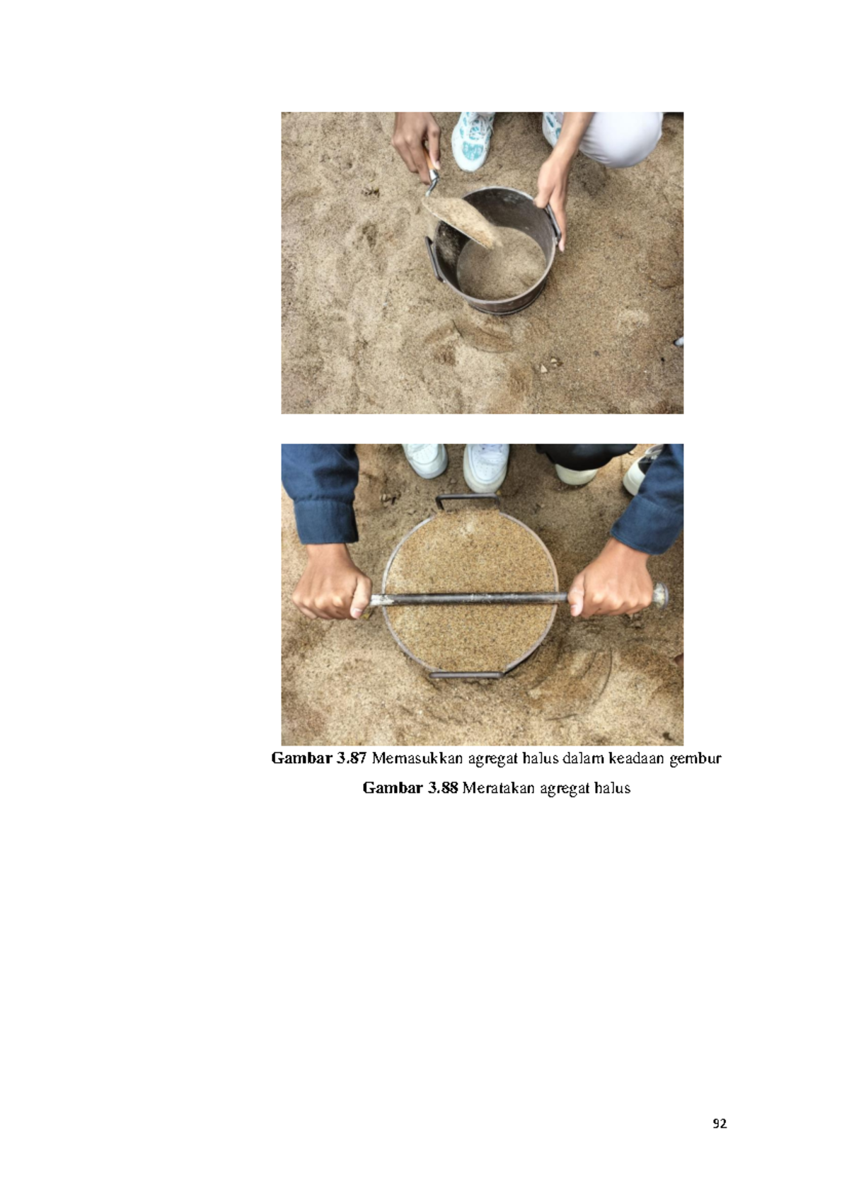 BAB 3 NEW-51 merged - Gambar 3 Memasukkan agregat halus dalam keadaan ...