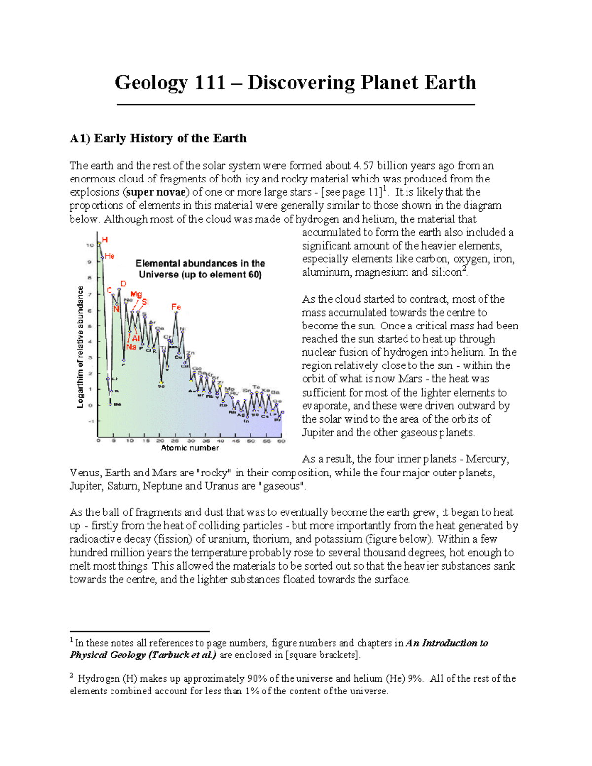 Notes-1 - Geo - Geology 111 – Discovering Planet Earth A1) Early ...