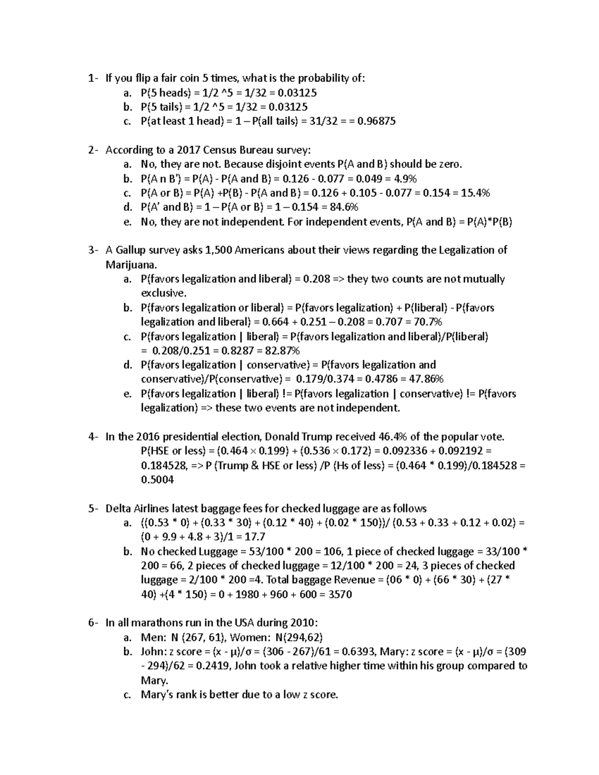 Lecture 3 Assignment - Homework - 1- If you flip a fair coin 5 times, what is the probability of ...