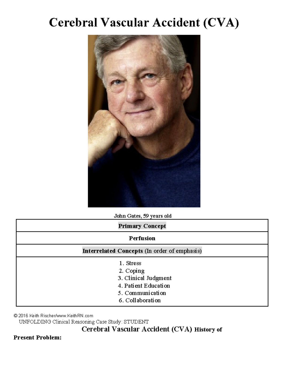 CVA Unfolding Reasoning Keith RN - Cerebral Vascular Accident (CVA ...