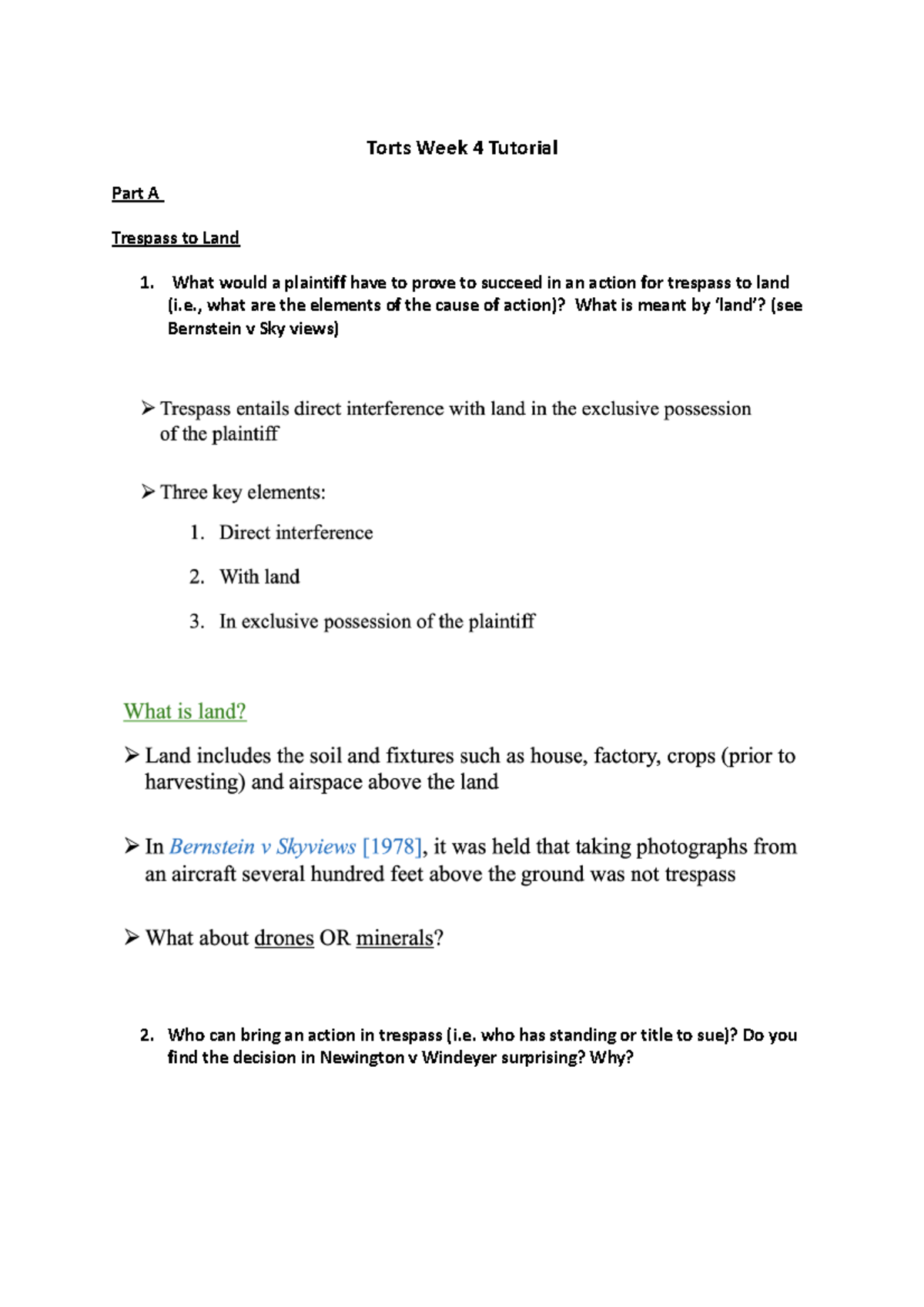 Week 4 Tutorial - Torts Week 4 Tutorial Part A Trespass to Land What would a plaintiff have to ...