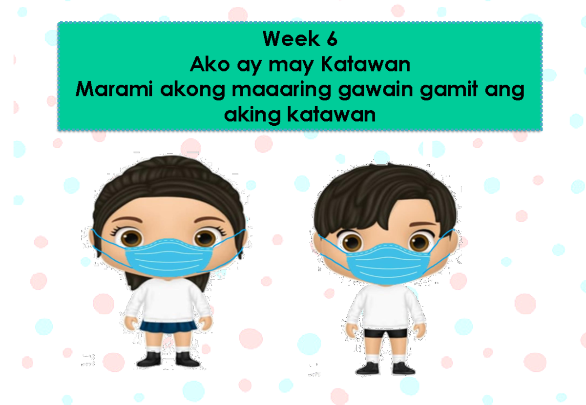 Week 6 Worksheet PDF - Week 6 Ako ay may Katawan Marami akong maaaring ...