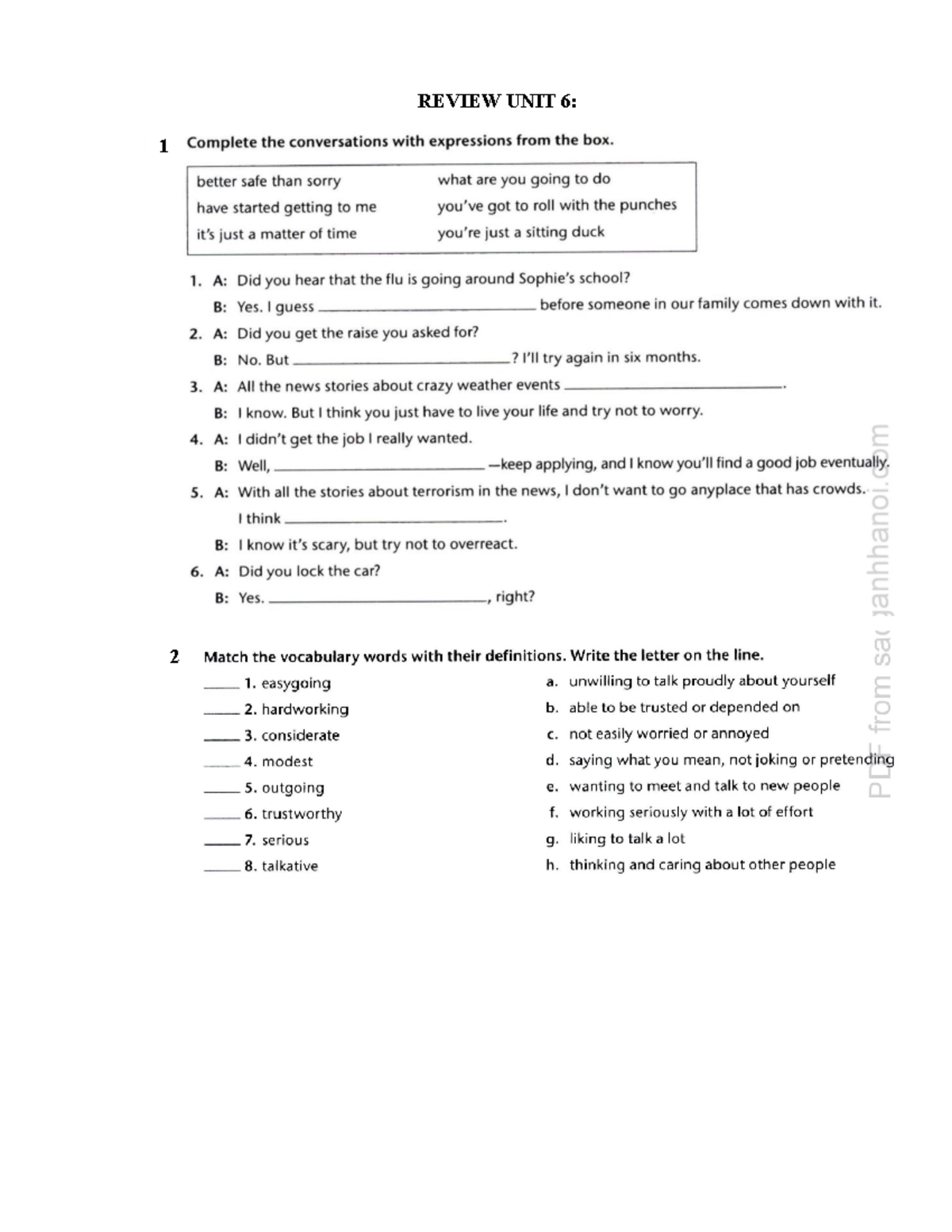 Review UNIT 6 - TAnh - REVIEW UNIT 6: 1 Complete the conversations with ...