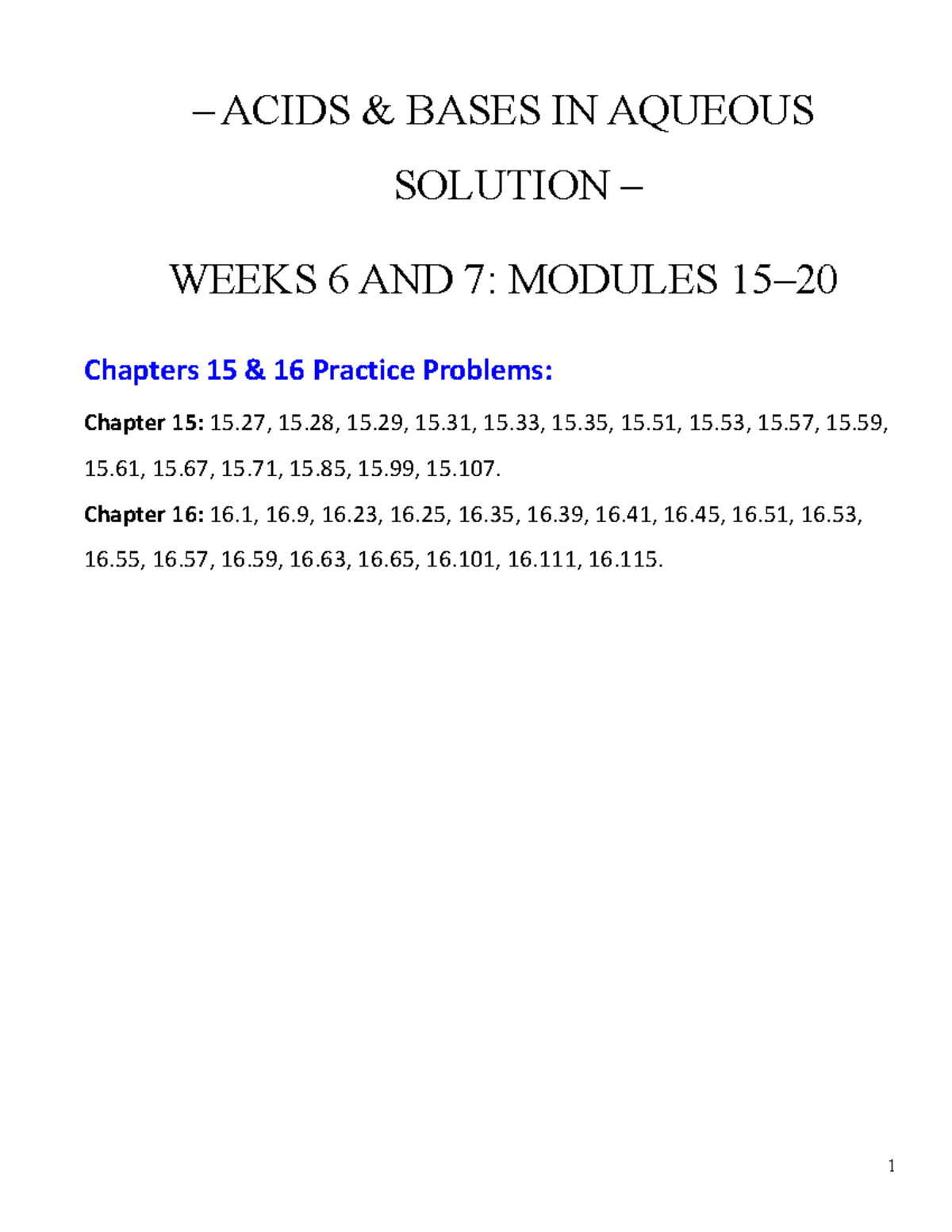 Acids and Bases-Weeks 6 and 7- Modules 15-20 - – ACIDS & BASES IN AQUEOUS SOLUTION – WEEKS 6 AND ...