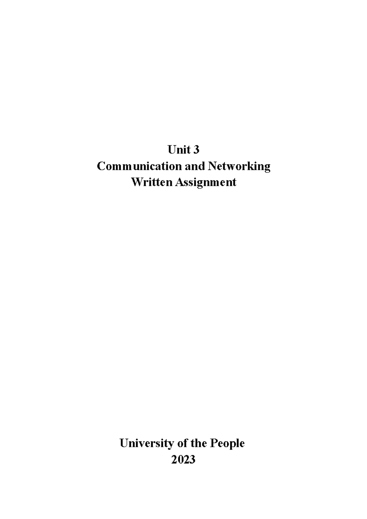 Unit 3 - Written Assignment Networking - Unit 3 Communication and Networking Written Assignment ...