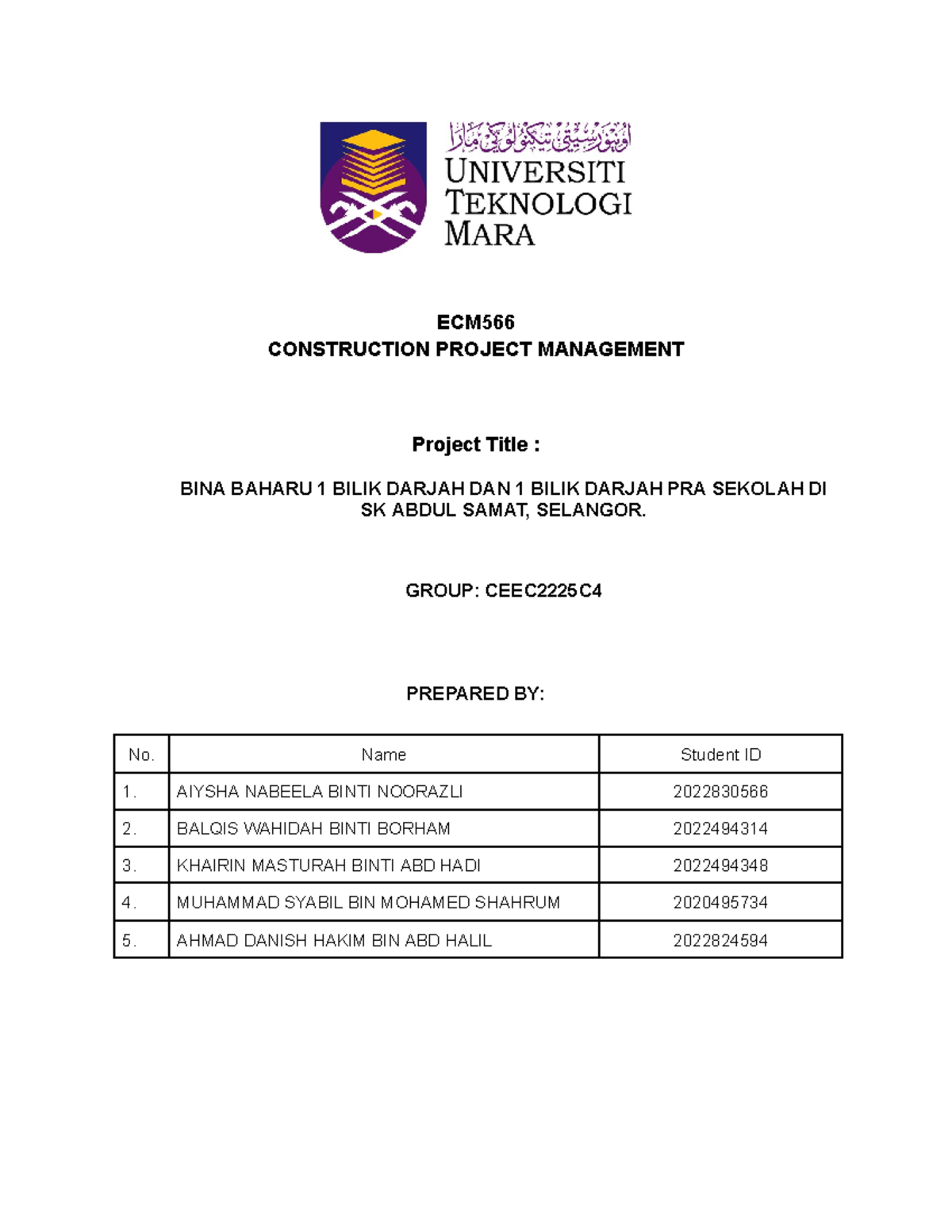 ECM566 - ECM CONSTRUCTION PROJECT MANAGEMENT Project Title : BINA ...