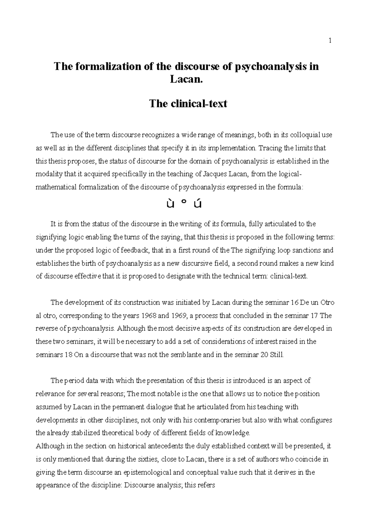 The formalization of the discourse of psychoanalysis in Lacan - The The ...