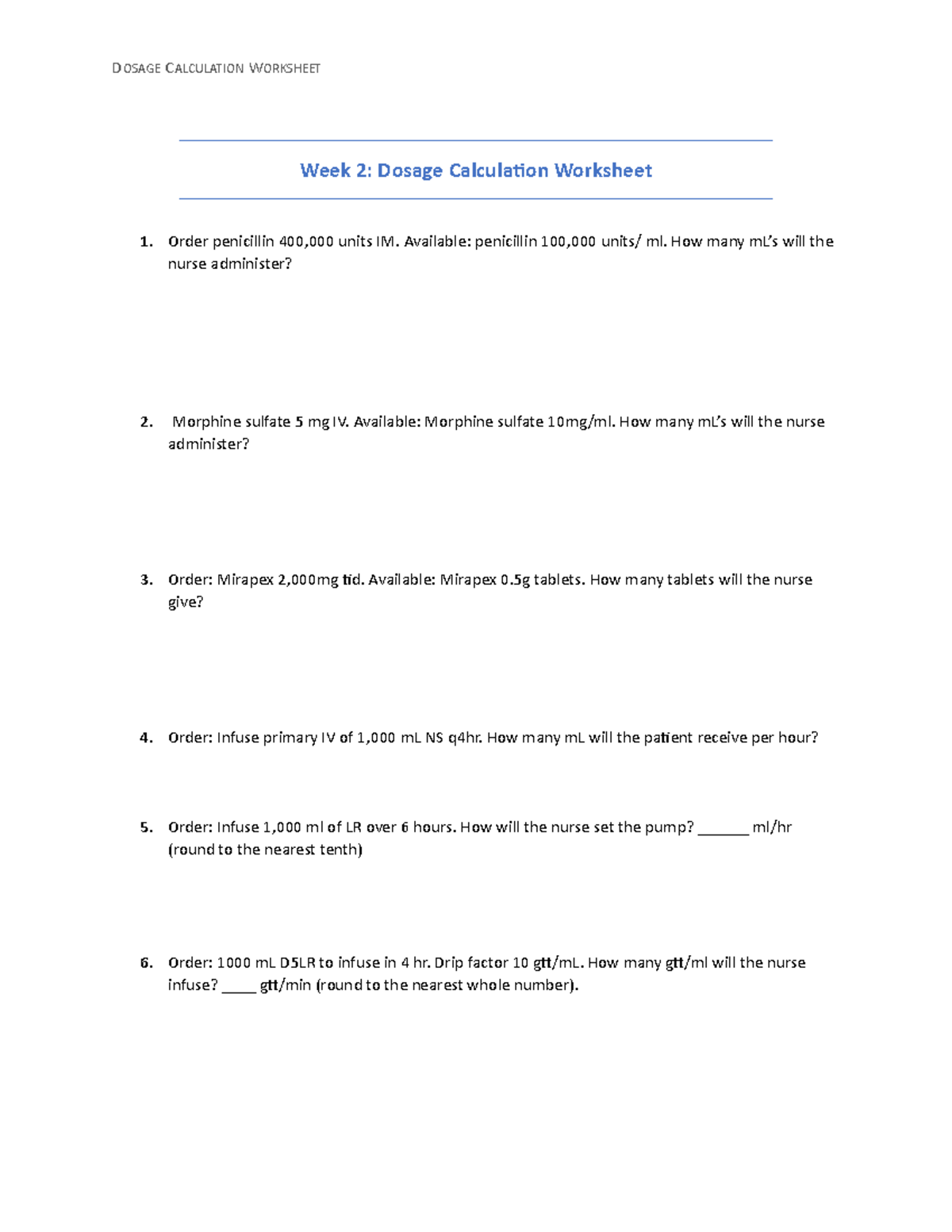 Week 2 Pharm Lab dosage calculation worksheet - DOSAGE CALCULATION ...