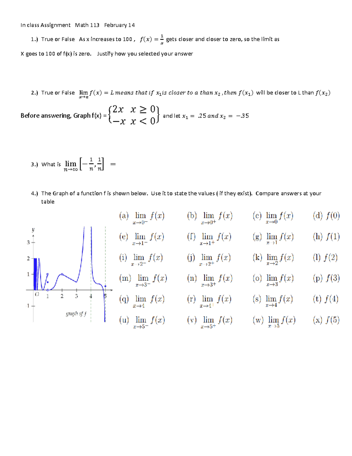 In class Assignment Math 113 February 14 - ) True or False As x ...