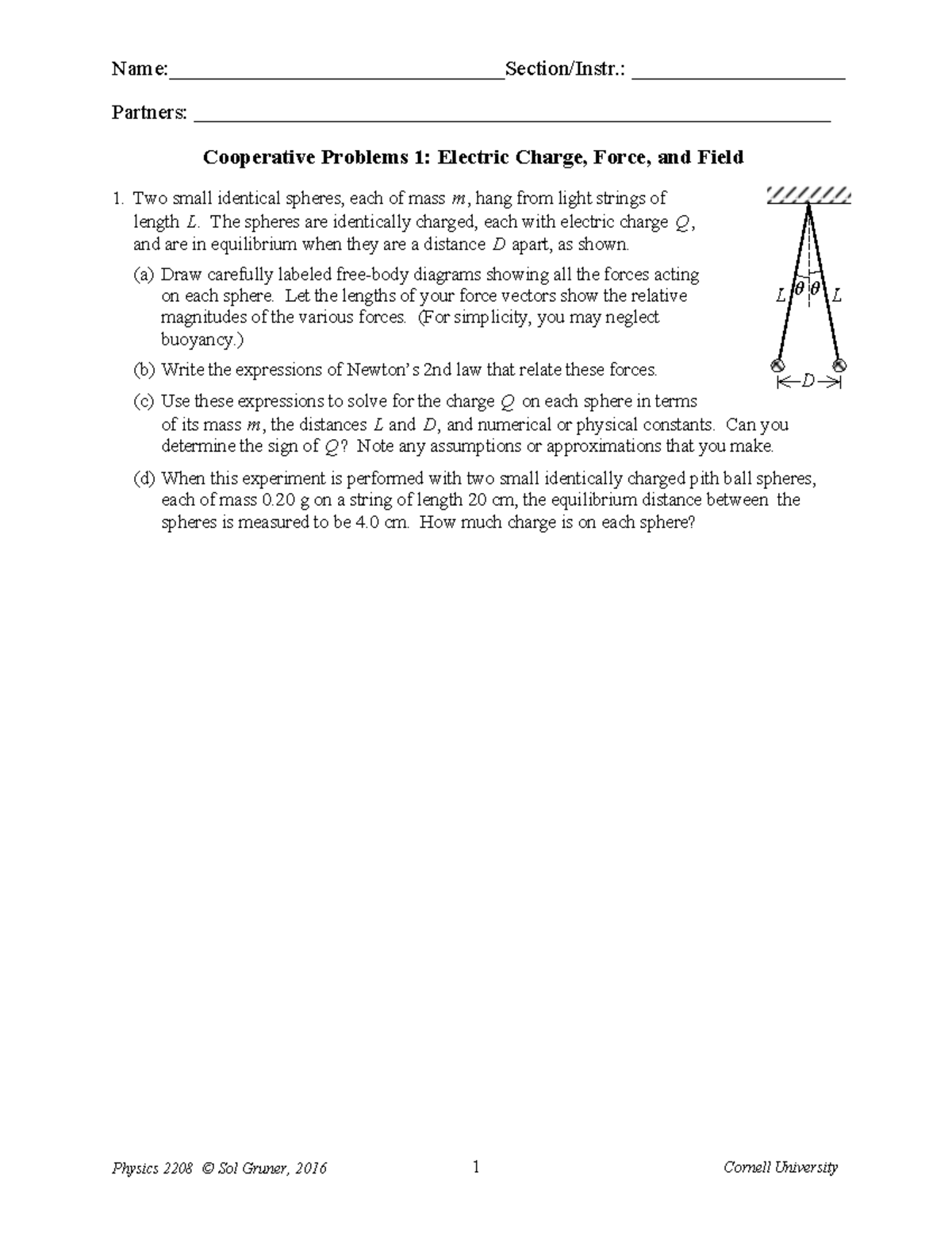 PHYS 2208 Co-op 1 - Lecture notes 1 - Physics 2208 © Sol Gruner, 2016 1 ...
