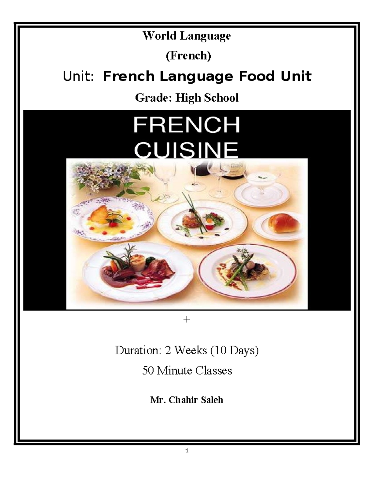 Unit Plan Food French - World Language (French) Unit: French Language ...