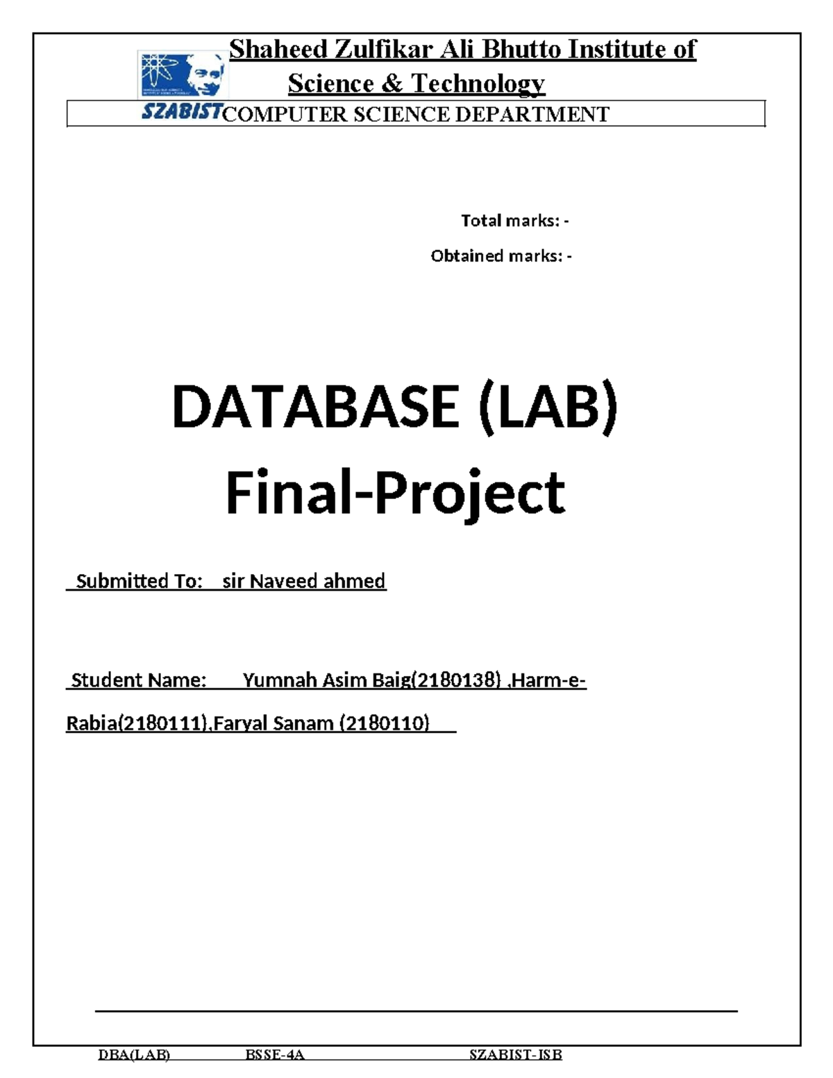 Final project db - Science & Technology COMPUTER SCIENCE DEPARTMENT Total marks: - Obtained ...