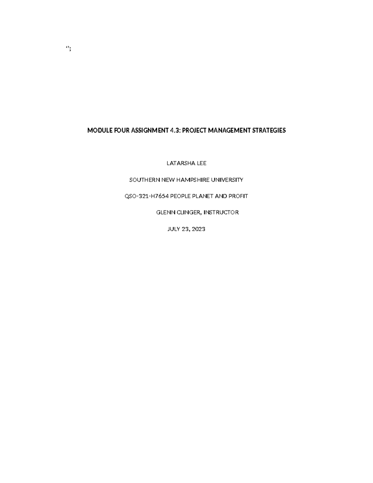 QSO 321 MOD 4 Assignment - ‘’; MODULE FOUR ASSIGNMENT 4: PROJECT MANAGEMENT STRATEGIES LATARSHA ...