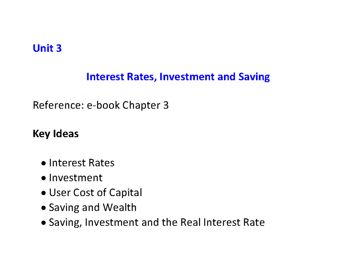Unit 2 summaries - Lecture notes 2 - Unit 3 Interest Rates, Investment ...