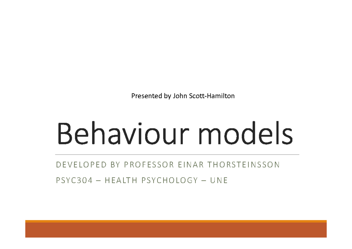 Week 2 (a) Behaviour models PDF - DEVELOPED BY PROFESSOR EINAR ...