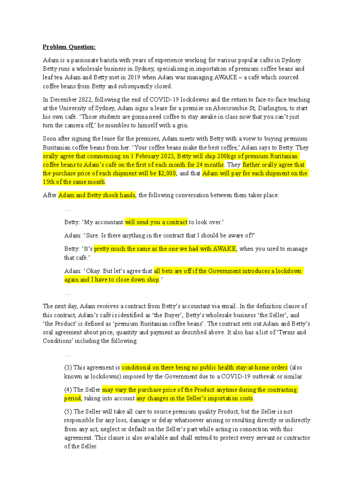 Contracts - Problem Question Scaffold - Problem Question: Adam is a passionate barista with ...