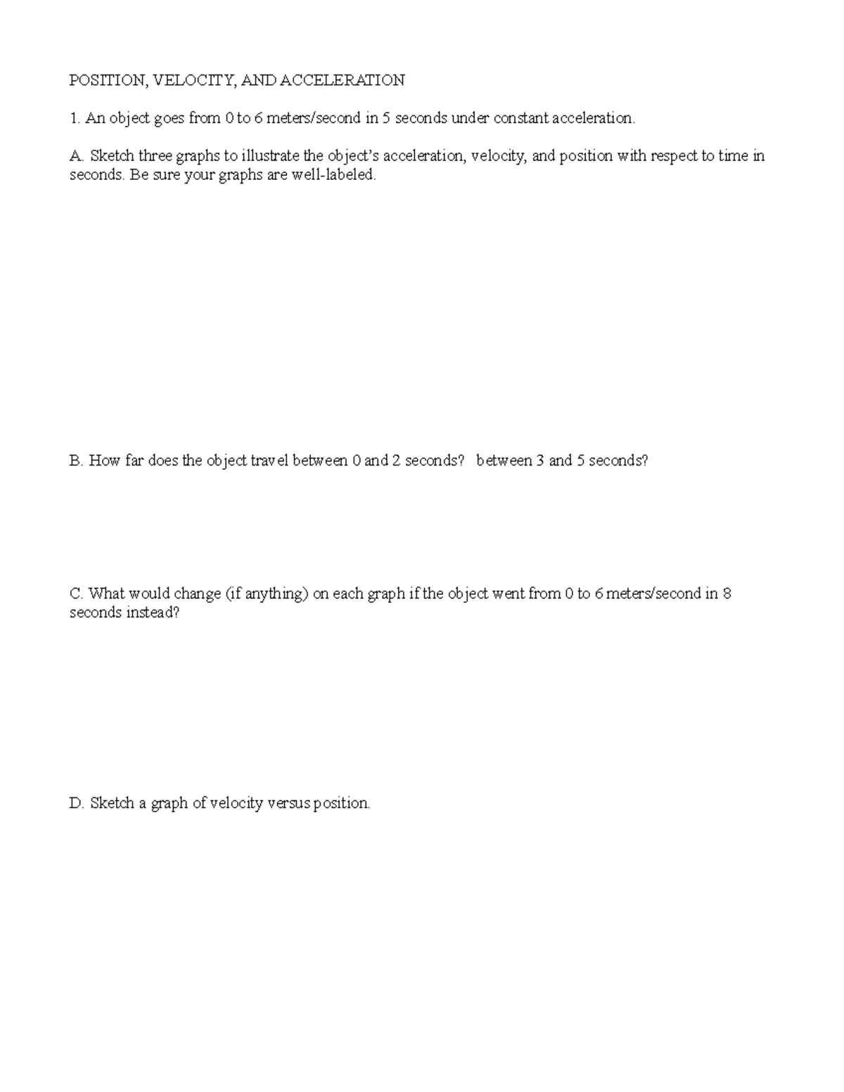SVA - Notes - POSITION, VELOCITY, AND ACCELERATION An object goes from ...