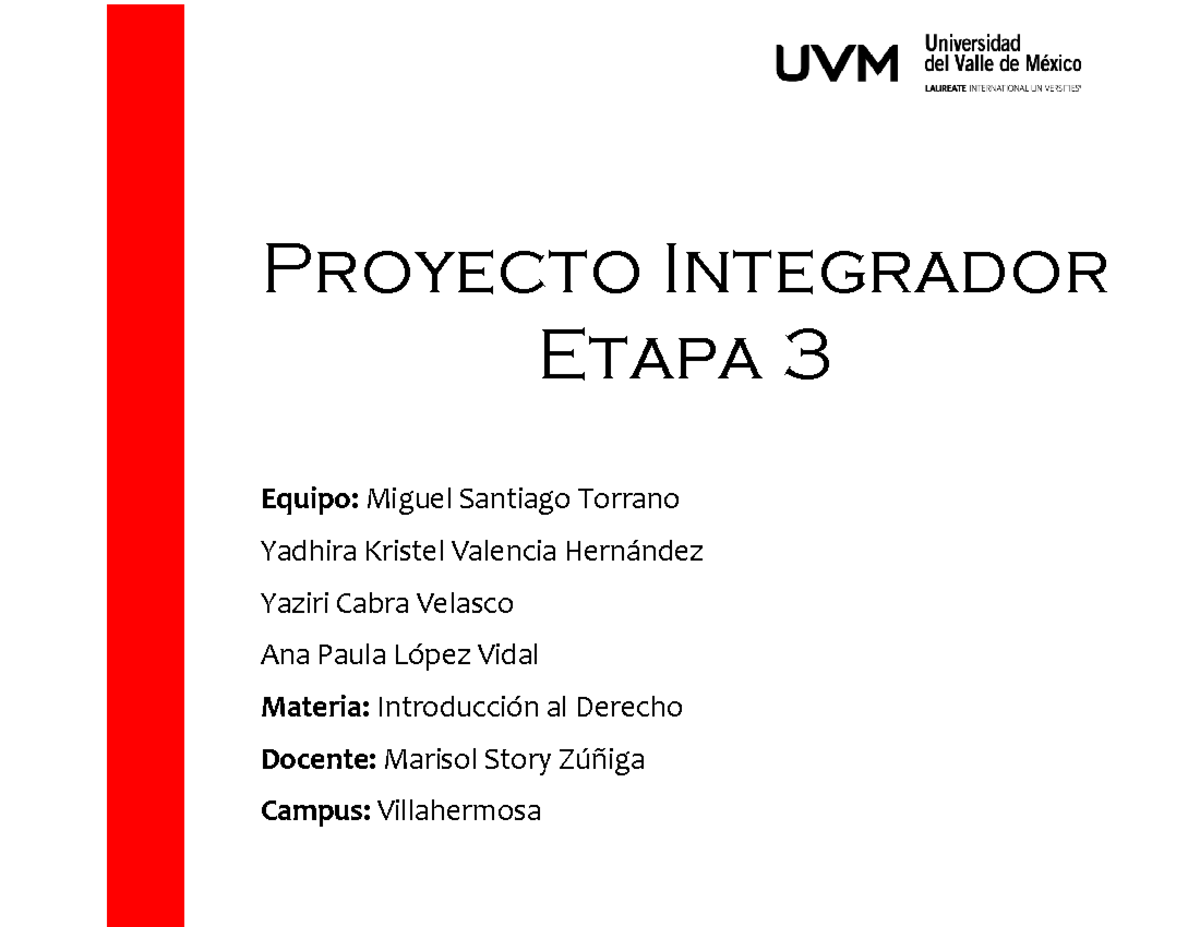 Proyecto integrador etapa 3 Tecnica Juridica - Proyecto Integrador Etapa 3 Equipo: Miguel ...
