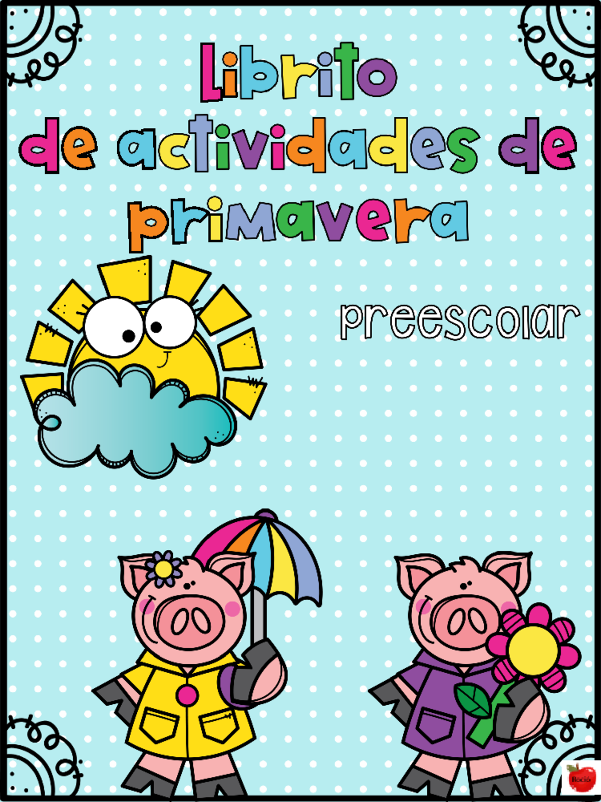 Cuadernillo Actividades Primavera - Fecha: Instrucciones: sigue la ...
