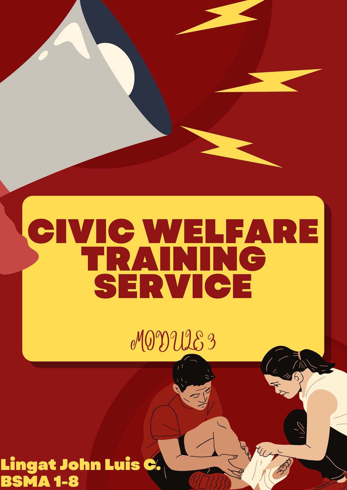 CWTS- Module 3- essay - CIVIC WELFARE TRAINING SERVICE MODULE 3 Lingat ...