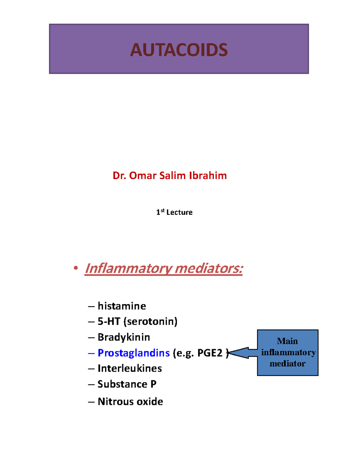 Autacoids - AUTACOIDS Dr. Omar Salim Ibrahim 1 st Lecture ...