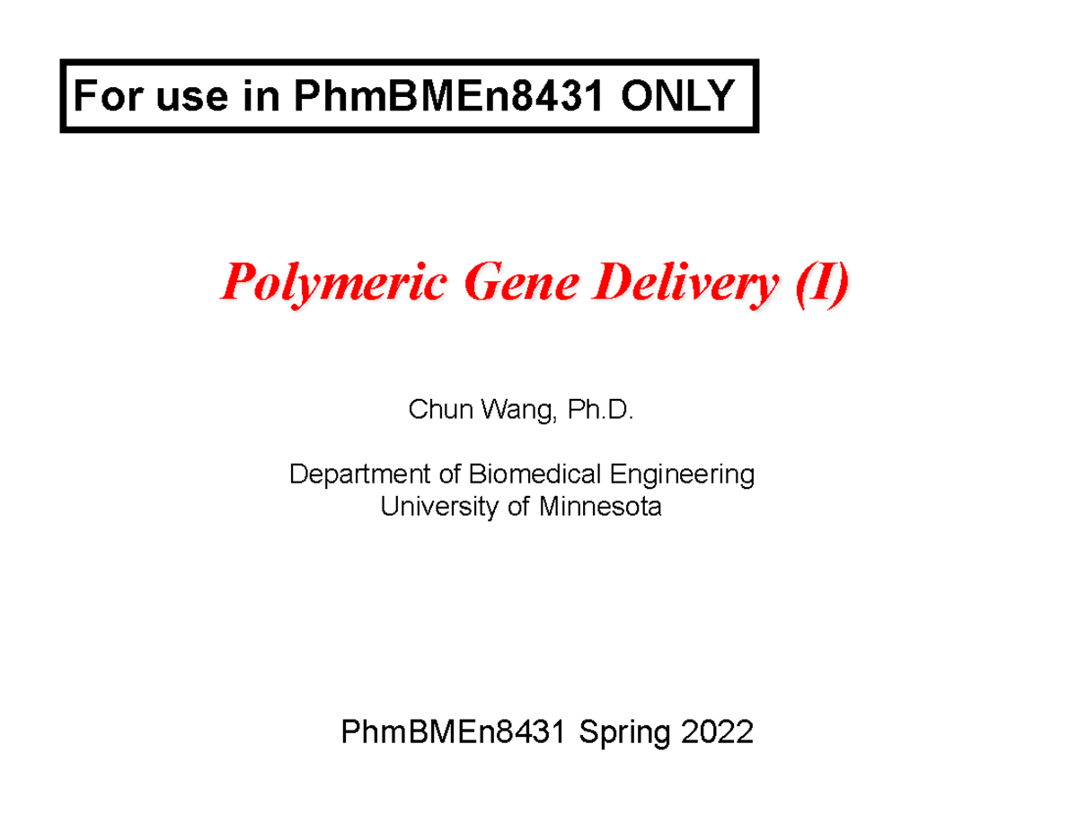 Polymer gene delivery spring 2022 part 1 - Polymeric Gene Delivery (I ...