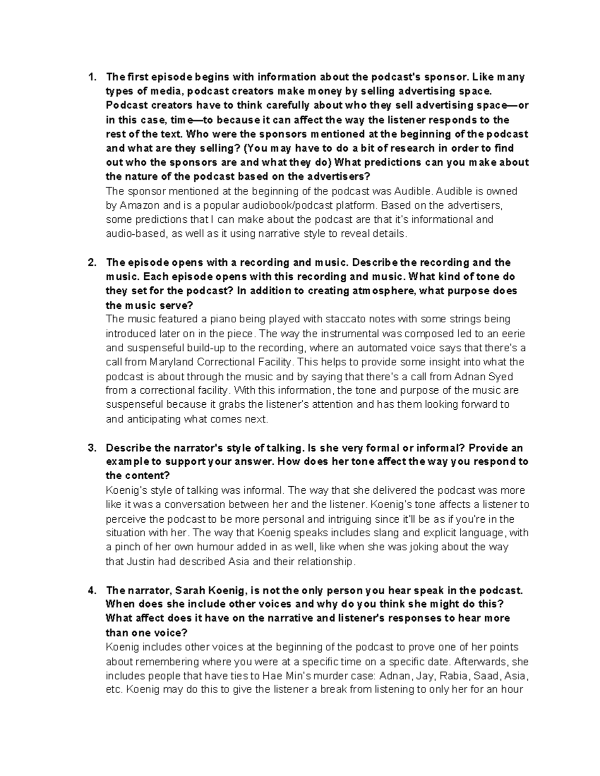 Serial podcast questions - 1. The first episode begins with information ...