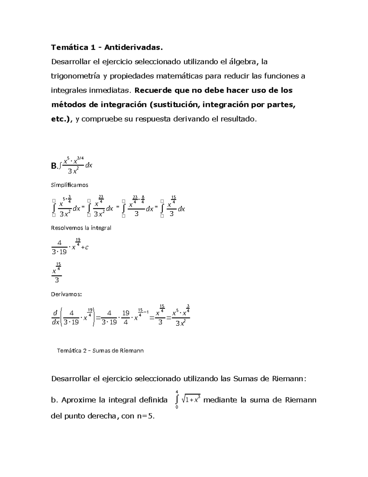 Avance 1 - Temática 1 - Antiderivadas. Desarrollar el ejercicio seleccionado utilizando el ...