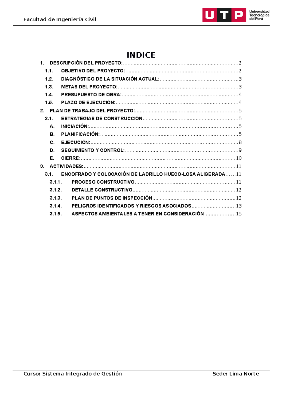 INF. Final 1 - GESTION DE PROYECTOS - INDICE 1. DESCRIPCIÓN DEL PROYECTO: - Studocu