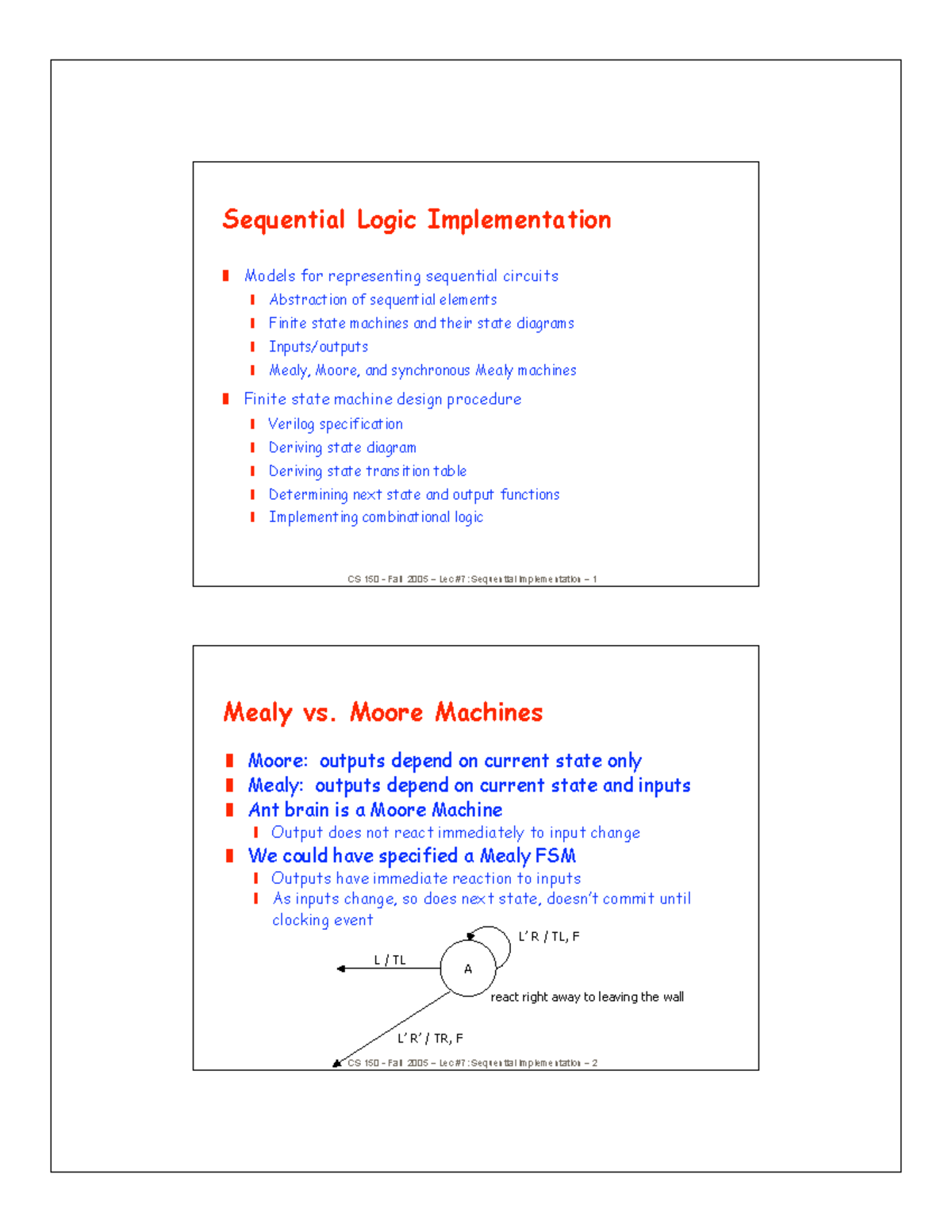Mealy and moore machines - CS 150 - Fall 2005 – Lec #7: Sequential Implementation – 1 Sequential ...