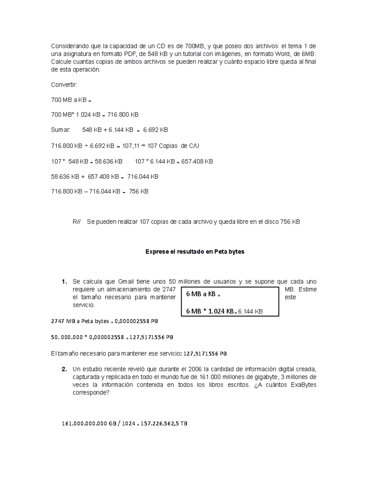 Ejercicios-resueltos 2 - Considerando que la capacidad de un CD es de ...