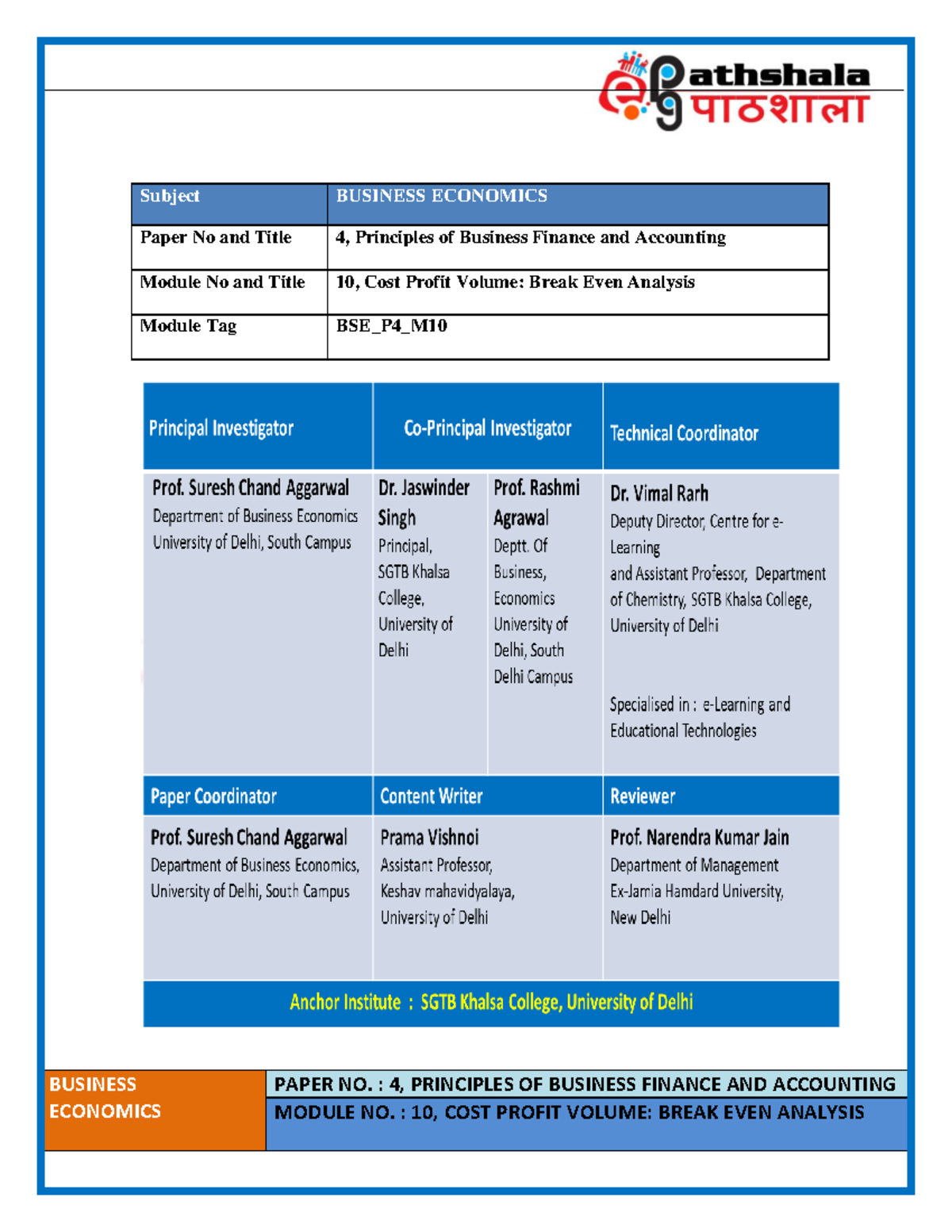 Cost Profit Volume: Break Even Analysis. - BUSINESS PAPER NO. : 4 ...