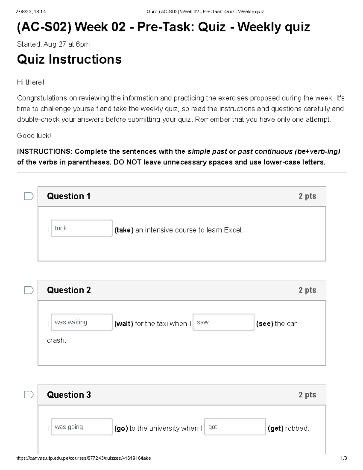 Quiz (AC-S02) Week 02 - Pre-Task Quiz - Weekly quiz - utp.edu/courses ...